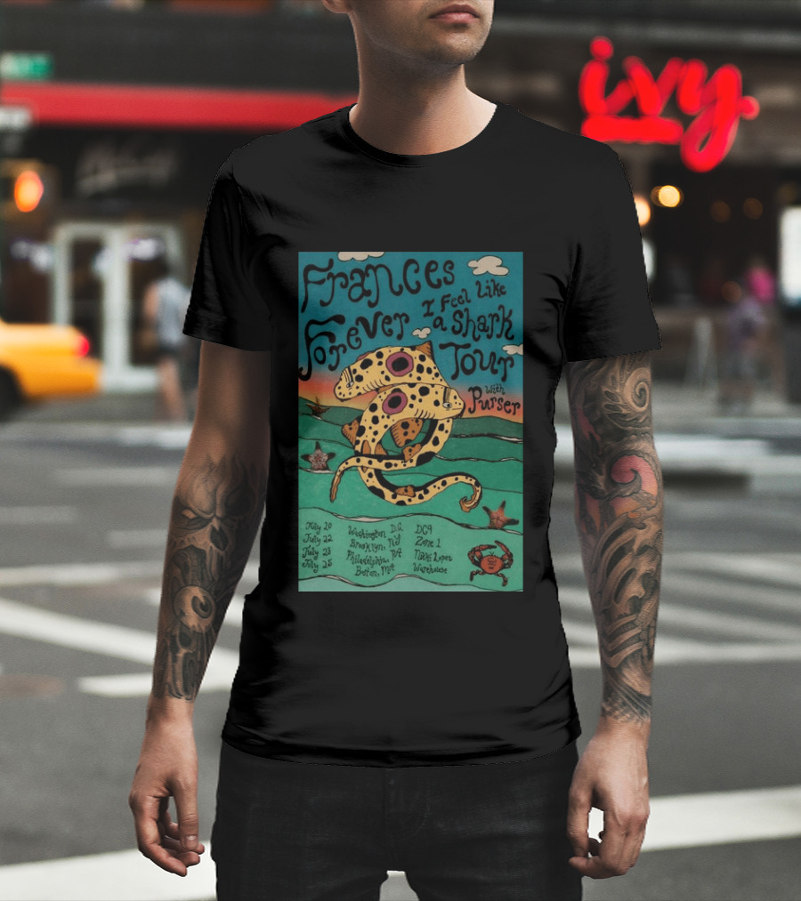 Frances Forever I Feel Like A Shark Tour 2026 Washington DC Brooklyn Philadelphia Boston Purser T-Shirt