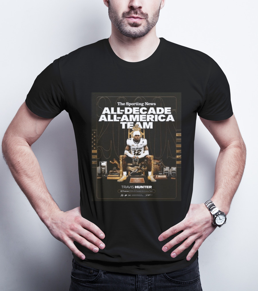 The Sporting News All Decade All America Team Travis Hunter Colorado Football 2020s T-Shirt
