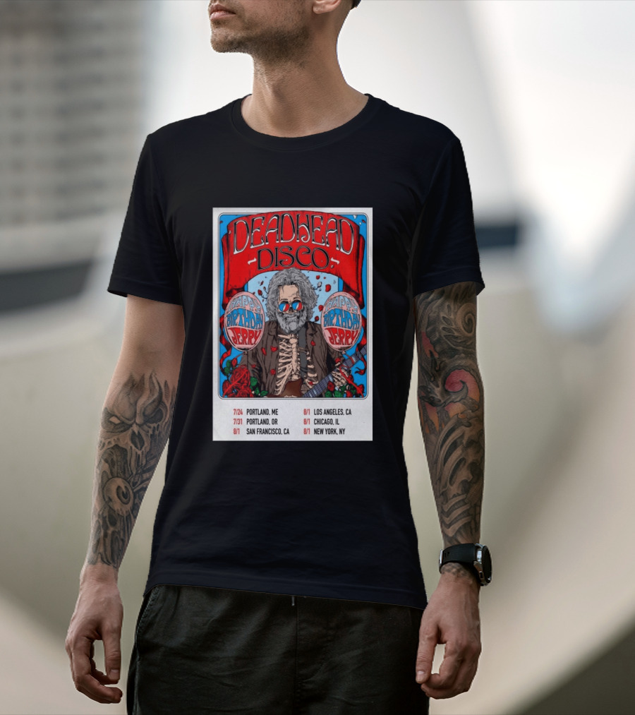 Deadhead Disco Happy Birthday Jerry 2026 Portland Chicago San Francisco New York T-Shirt