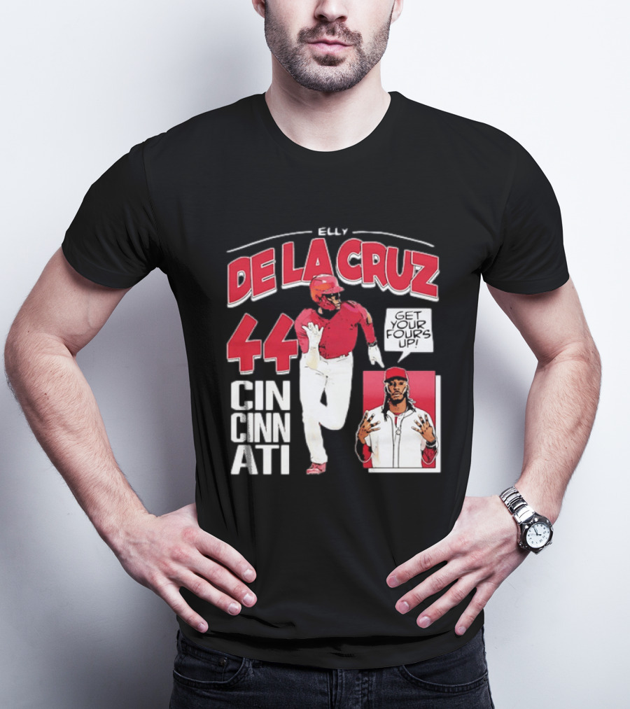 Elly De La Cruz Cincinnati Reds 44 Get Your Fours Up T-Shirt