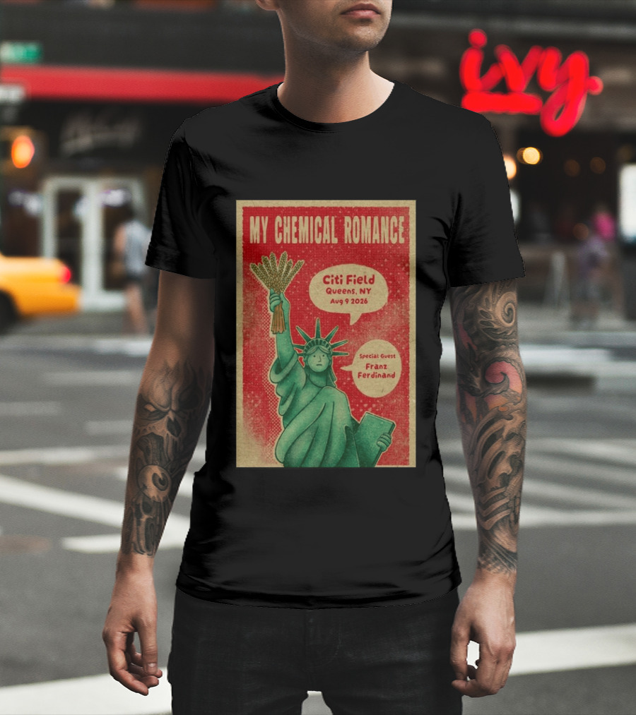 My Chemical Romance Citi Field Queens NY August 9 2026 Special Guest Franz Ferdinand Statue Of Liberty T-Shirt