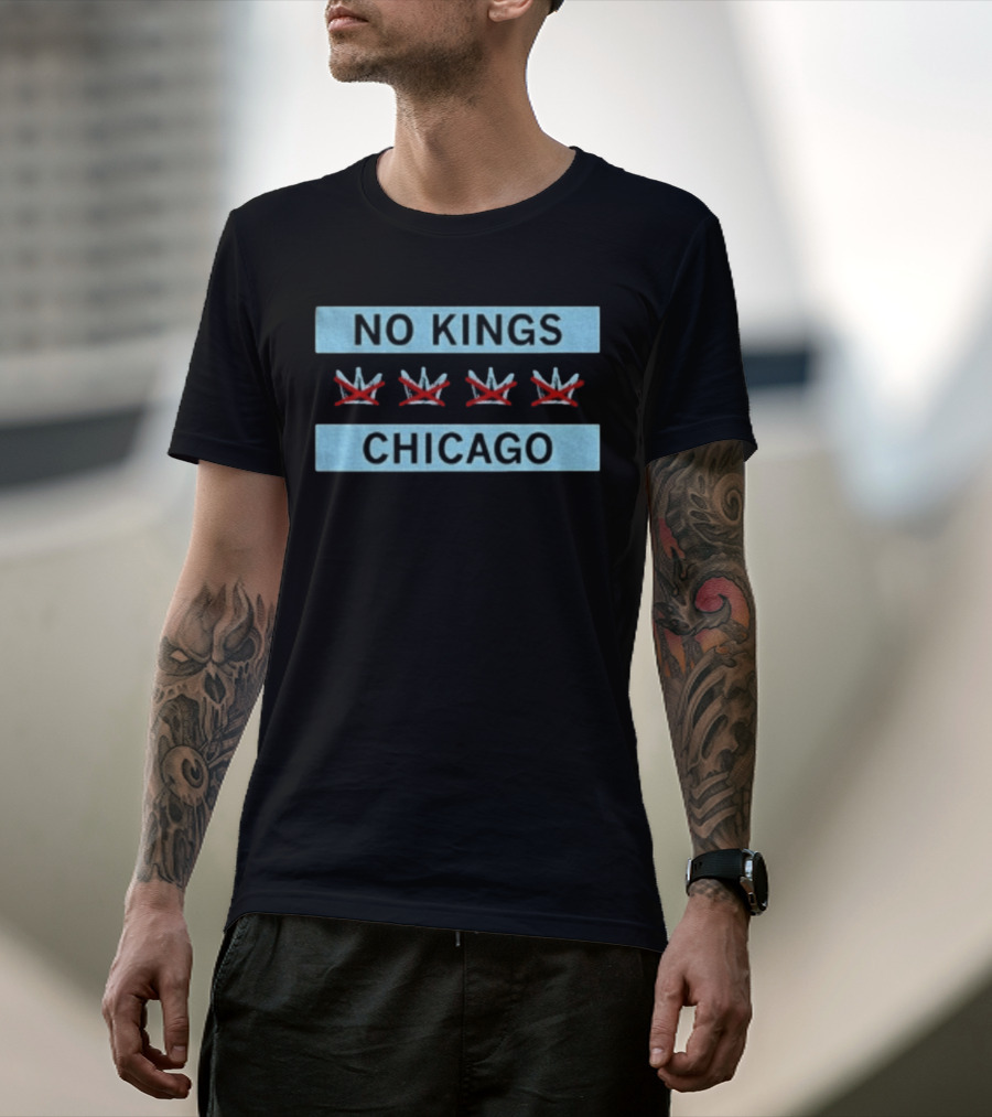 No Kings Chicago Flag Three Crossed Crowns T-Shirt