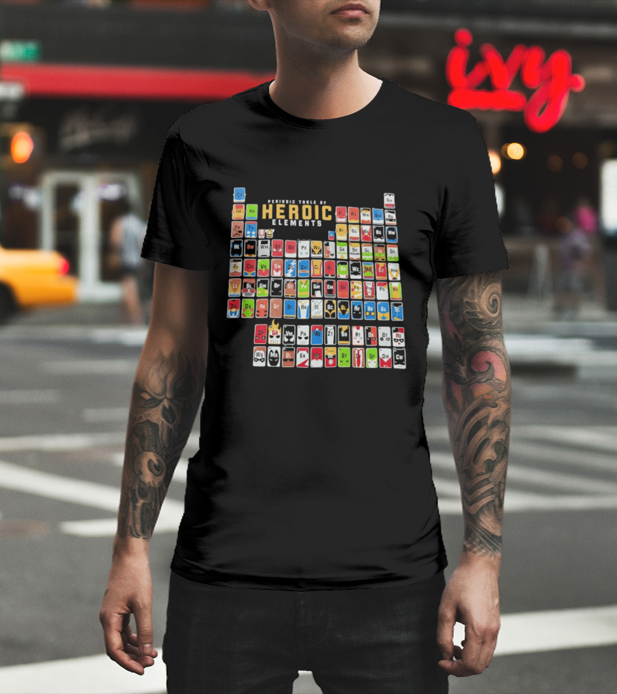 Periodic Table Of Heroic Elements Superhero Chart T-Shirt