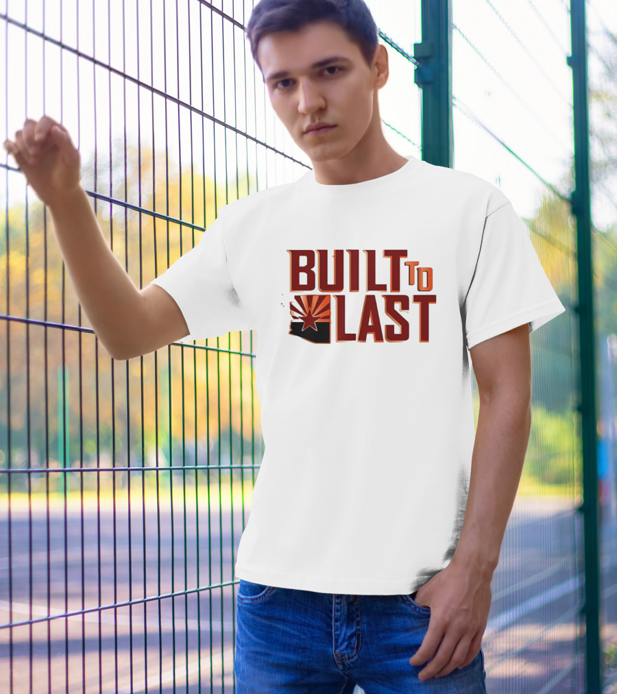 Built To Last Arizona State Flag Star Sunburst T-Shirt