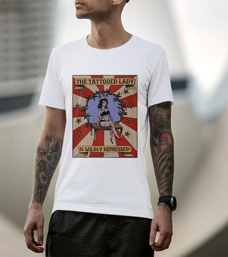 The Tattooed Lady Is Wildly Depressed Vintage Circus T-Shirt