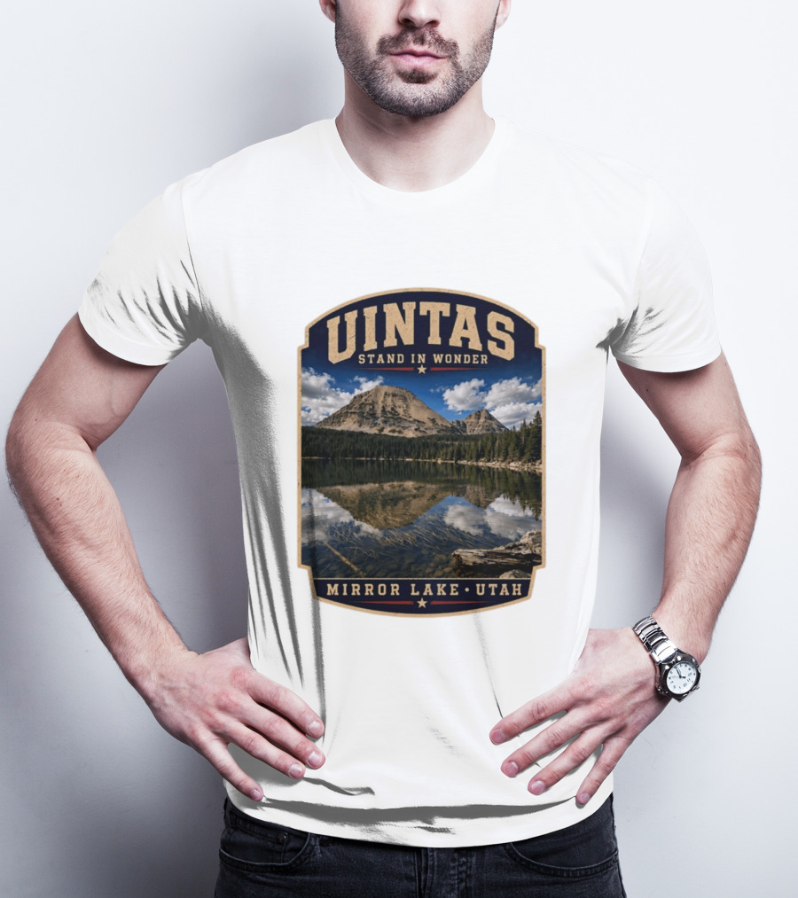Uintas Stand In Wonder At Mirror Lake Utah T-Shirt