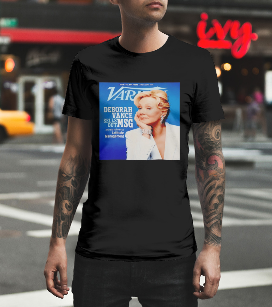 Lassie Still Not Found Deborah Vance Sells Out MSG Returns To Latitude Management Variety T-Shirt