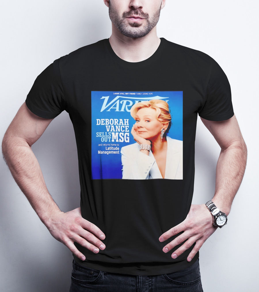 Lassie Still Not Found Deborah Vance Sells Out MSG Returns To Latitude Management Variety T-Shirt