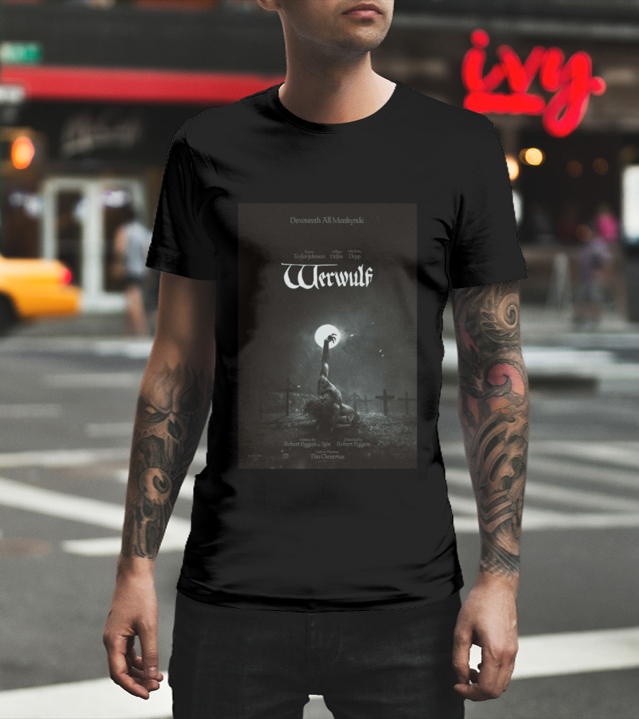 Devoureth All Mankynde Werwulf Aaron Taylor Johnson Willem Dafoe Lily Rose Depp Christmas 2026 T-Shirt