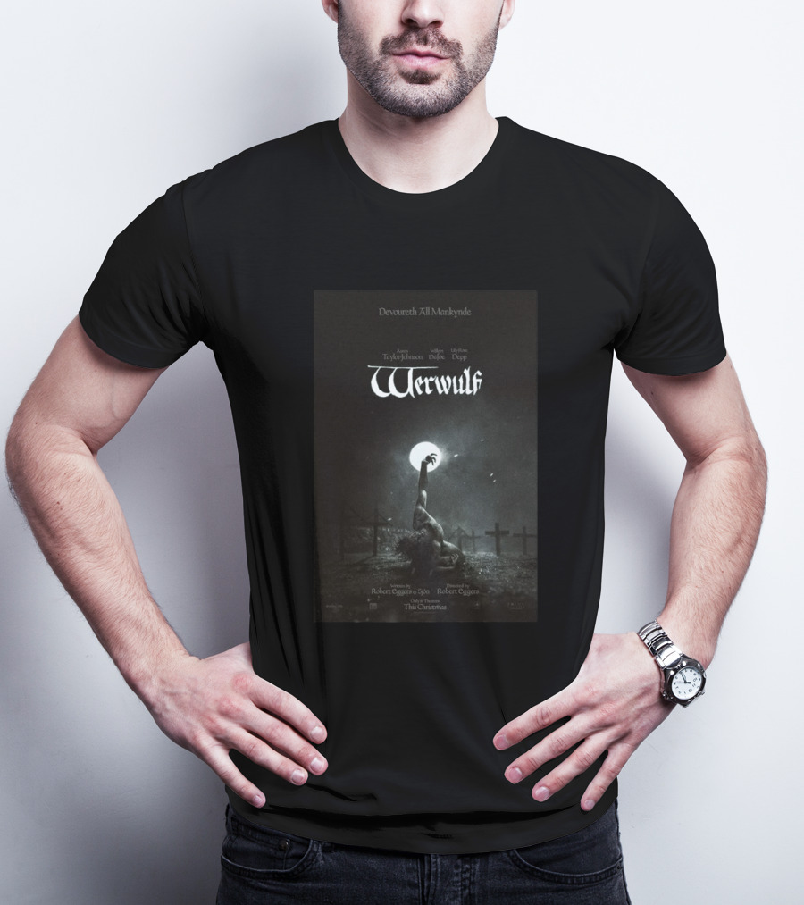 Devoureth All Mankynde Werwulf Aaron Taylor Johnson Willem Dafoe Lily Rose Depp Christmas 2026 T-Shirt