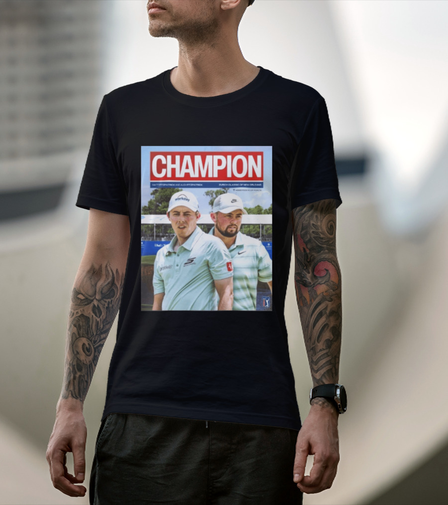 Champion Matt Fitzpatrick Alex Fitzpatrick Zurich Classic New Orleans PGA Tour T-Shirt