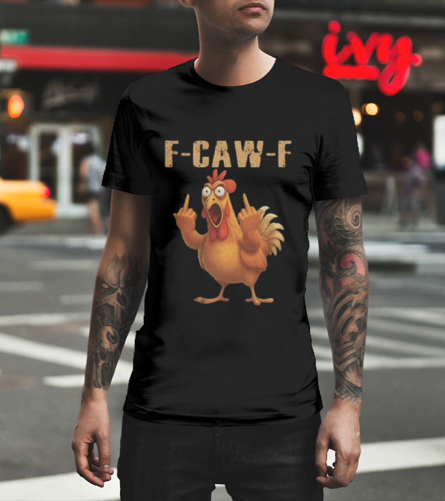 F Caw F Rooster Meme Funny Middle Finger T-Shirt