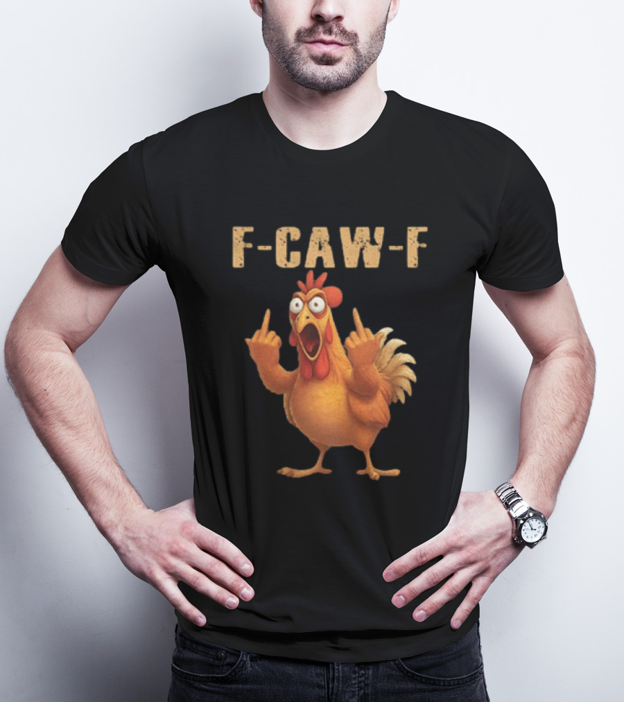F Caw F Rooster Meme Funny Middle Finger T-Shirt