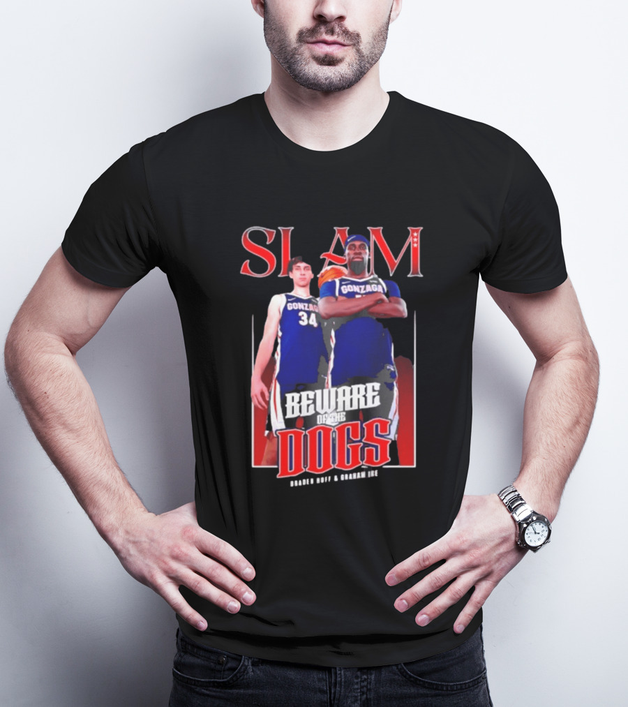 Slam Gonzaga Basketball Beware Of The Dogs Braden Huff Graham Ike T-Shirt
