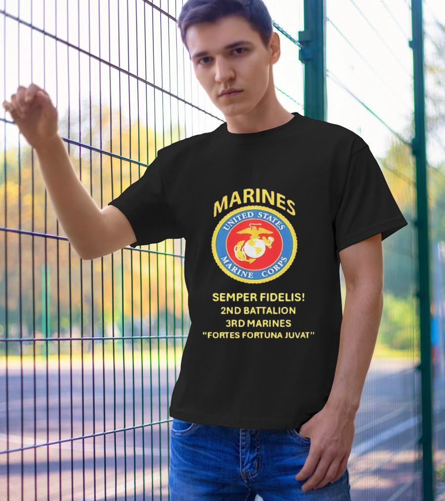 United States Marine Corps 2nd Battalion 3rd Marines Semper Fidelis Fortes Fortuna Juvat T-Shirt