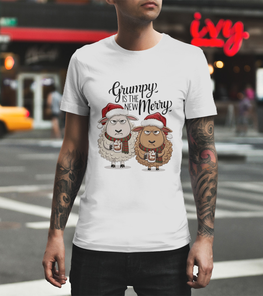 Grumpy Is The New Merry Christmas Sheep Santa Hat Holiday Humor T-Shirt
