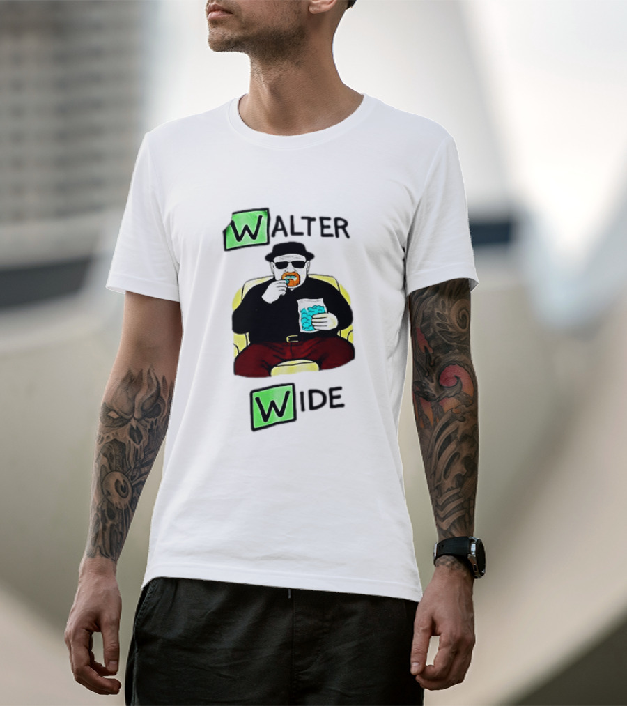 Walter Wide Breaking Bad Parody Green Letters Sitting Eating Blue Candy T-Shirt