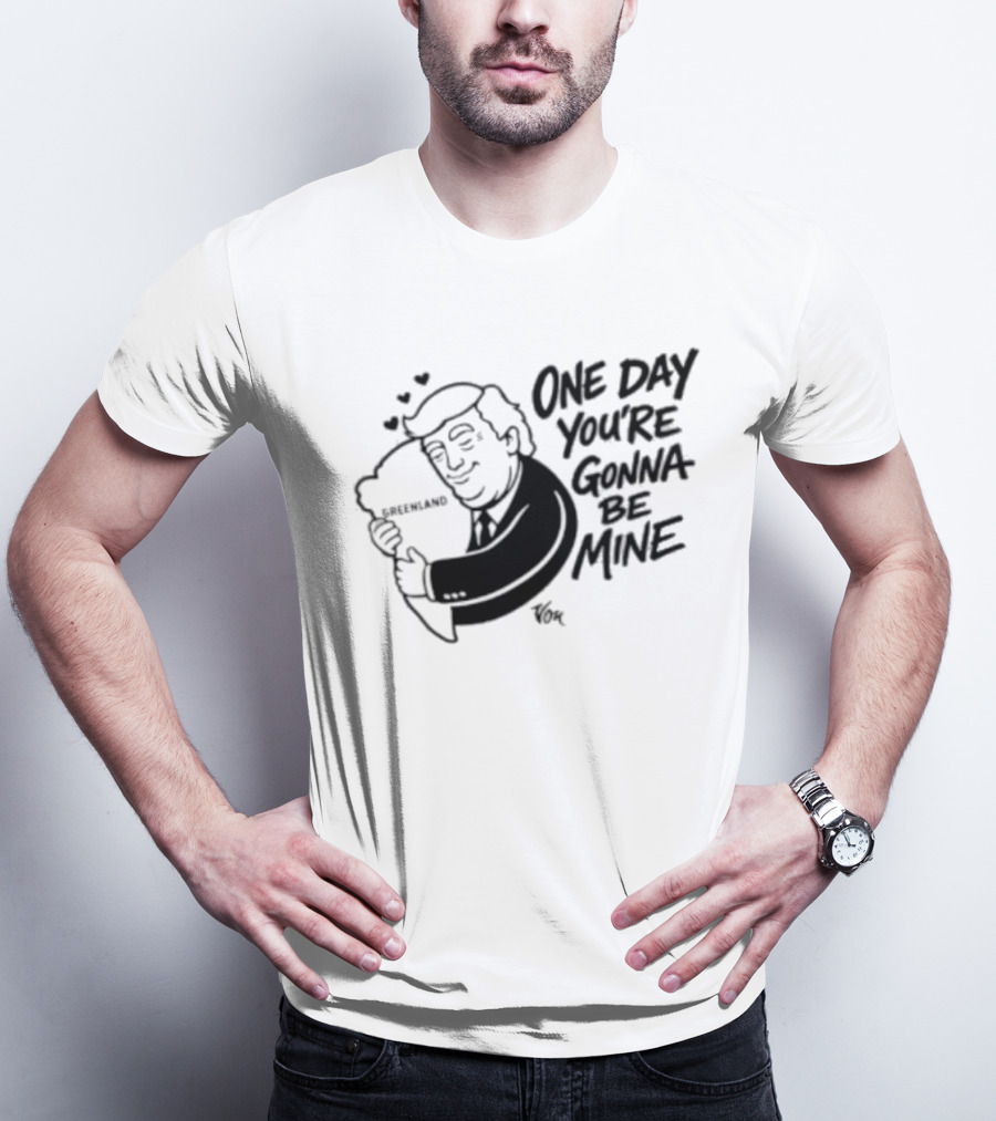 One Day Youre Gonna Be Mine Trump Hugging Pillow Hearts T-Shirt