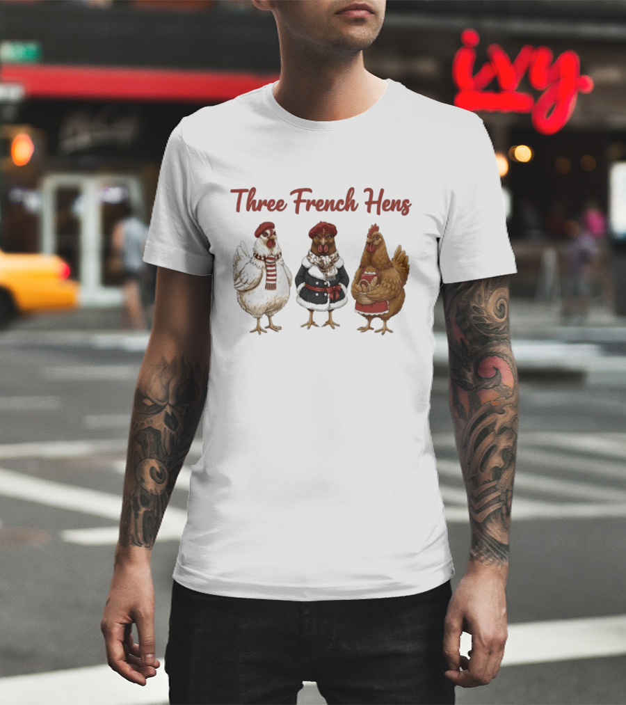 Three French Hens Christmas Style Festive Attire T-Shirt