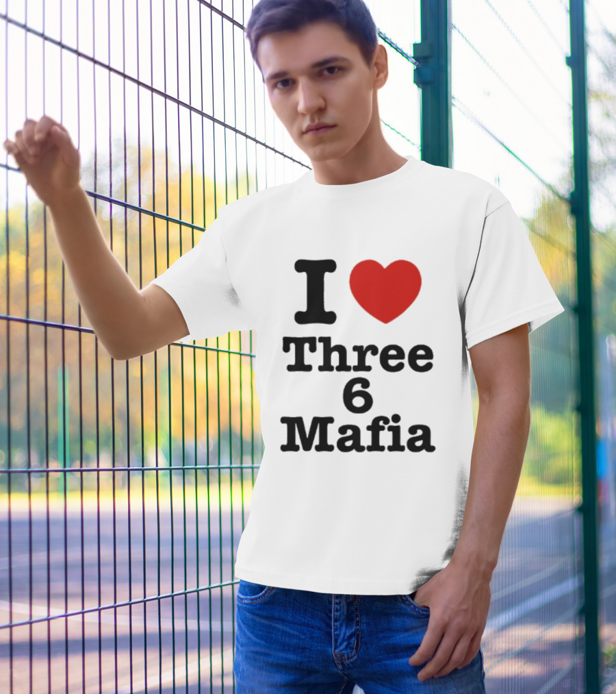 I Love Three 6 Mafia Trendsetter T-Shirt