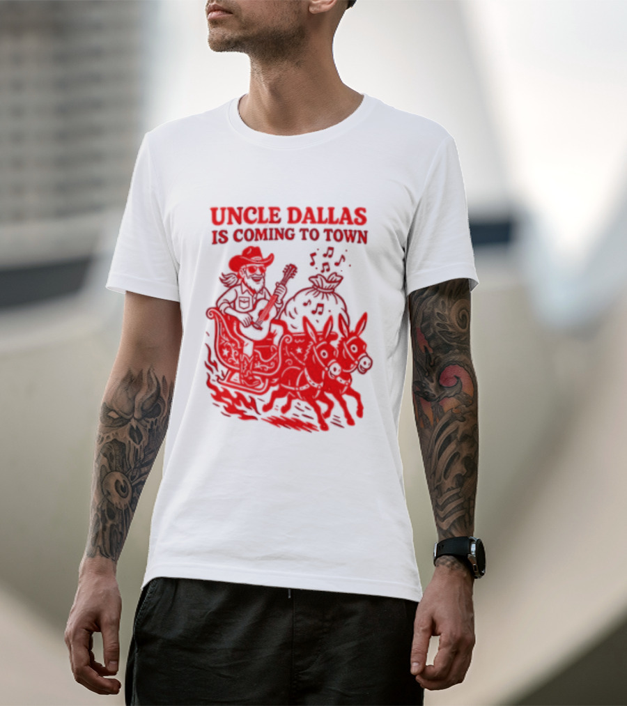 Uncle Dallas Is Coming To Town Cowboy Riding Reindeer T-Shirt