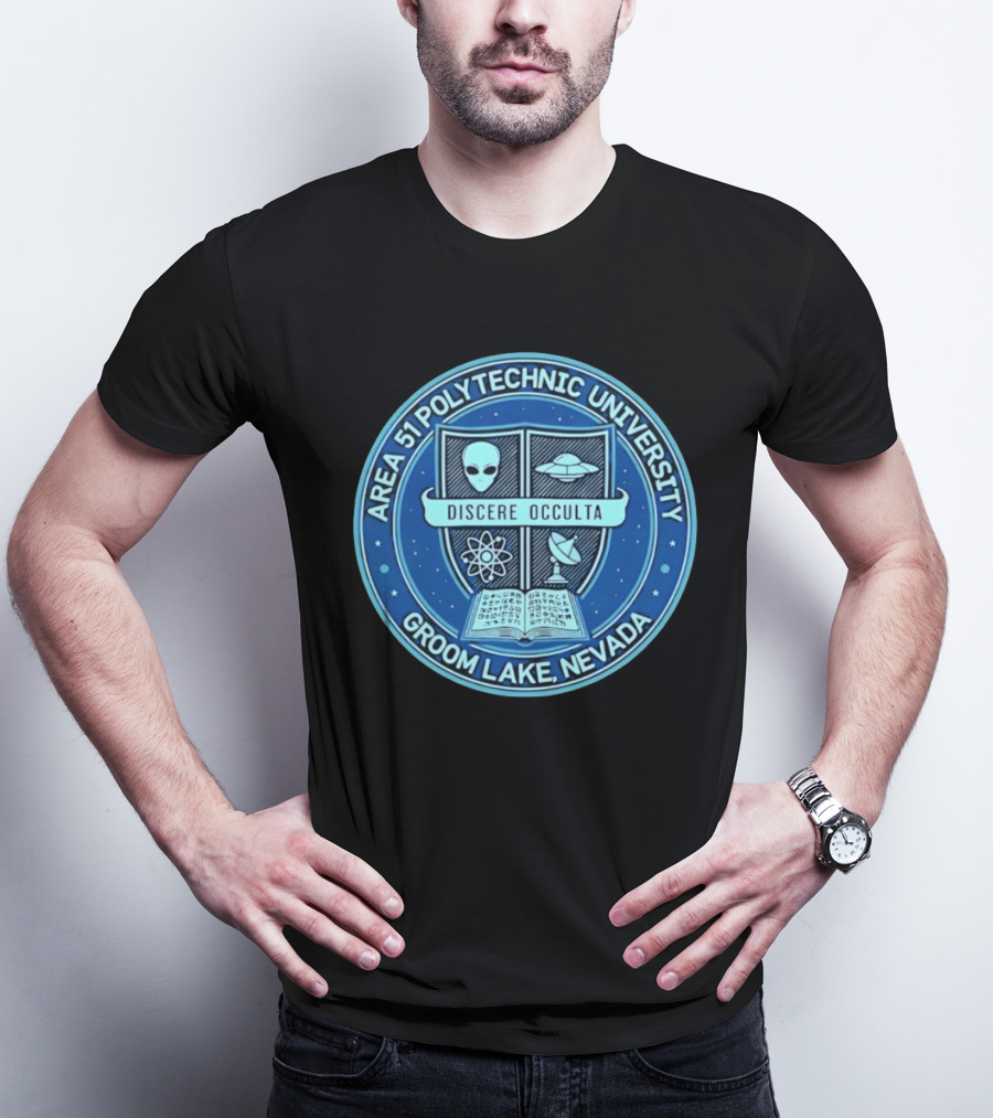 Area 51 Polytechnic University Groom Lake Nevada Discere Occulta Emblem With Alien UFO Science T-Shirt