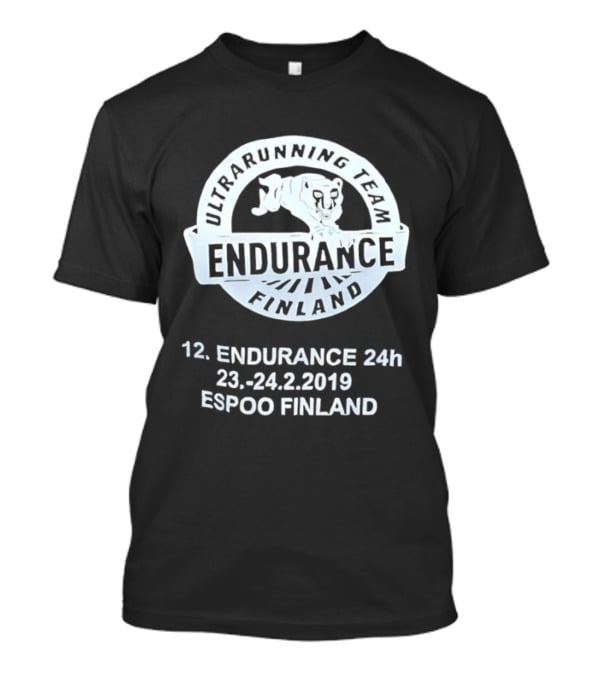 Endurance Finland Ultrarunning Team 12th 24h 23 24.2.2019 Espoo Finland T-Shirt