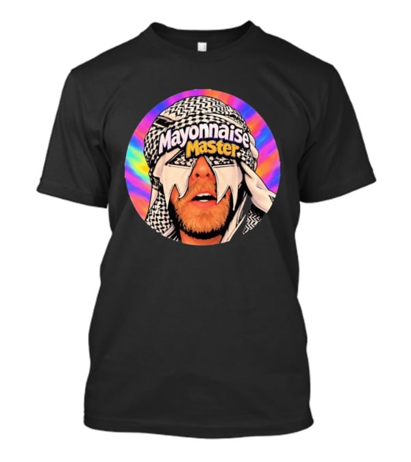 Mayonnaise Master Psychedelic Headwear Humor T-Shirt