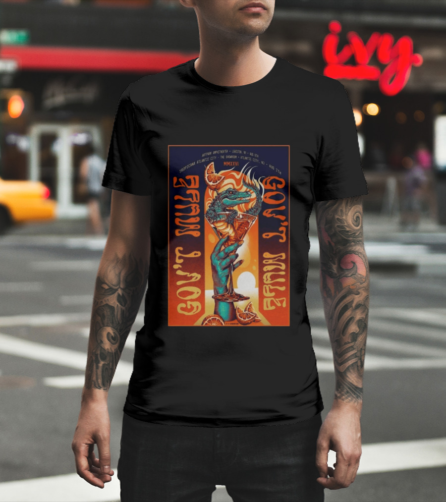 Gov't Mule Artpark Amphitheater Lewiston NY August 5 2026 Alligator Cocktail Tropicana Atlantic City August 7 MMXXVI T-Shirt