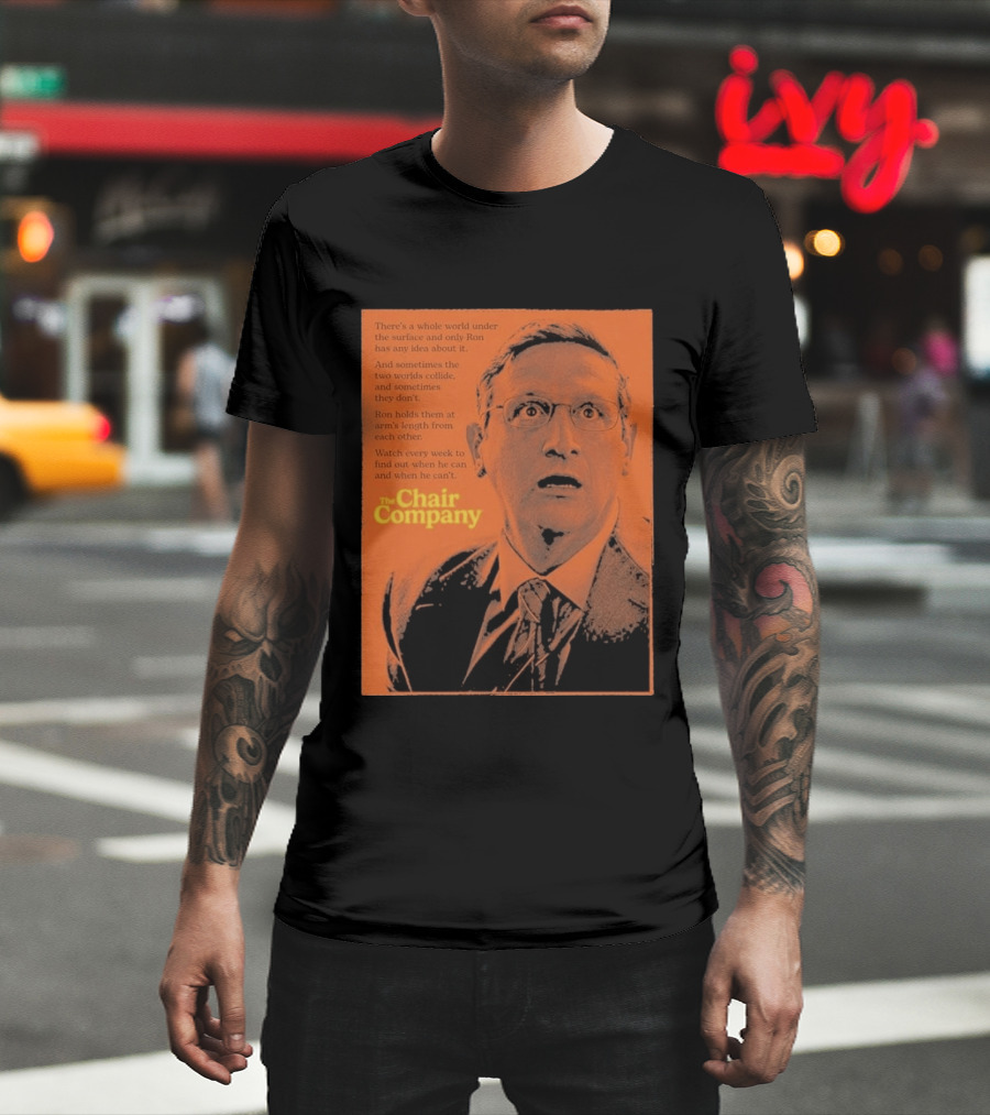 The Chair Company Ron Holds Worlds Under The Surface T-Shirt