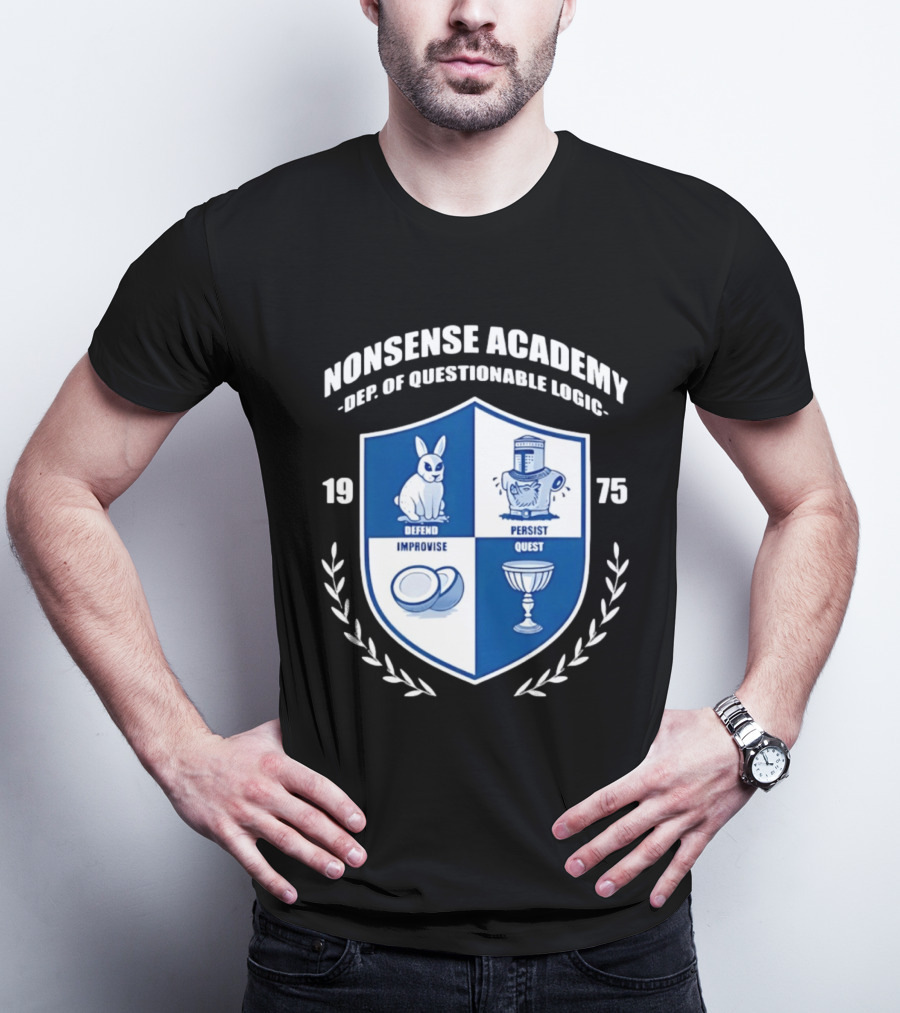 Nonsense Academy 1975 Crest Dept Of Questionable Logic Defend Improvise Persist Quest T-Shirt