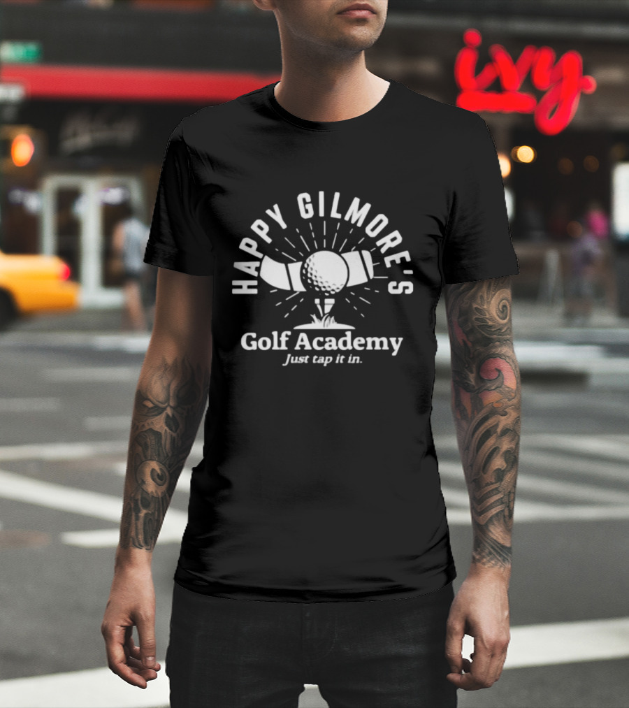 Happy Gilmore's Golf Academy Just Tap It T-Shirt