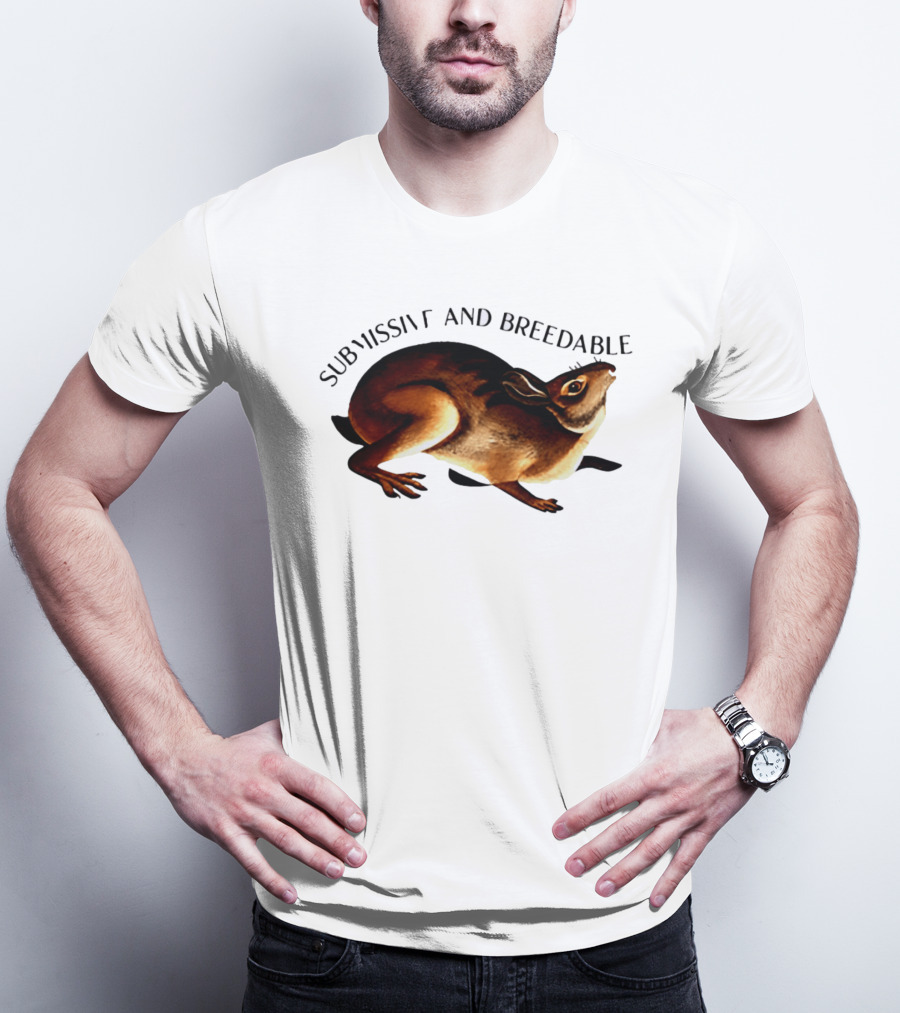 Submissive And Breedable Rabbit Meme T-Shirt