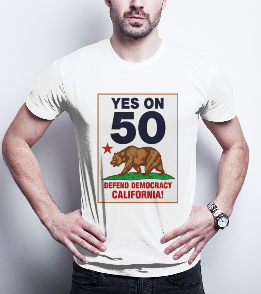 Yes On Prop 50 Defend Democracy California Bear Star T-Shirt
