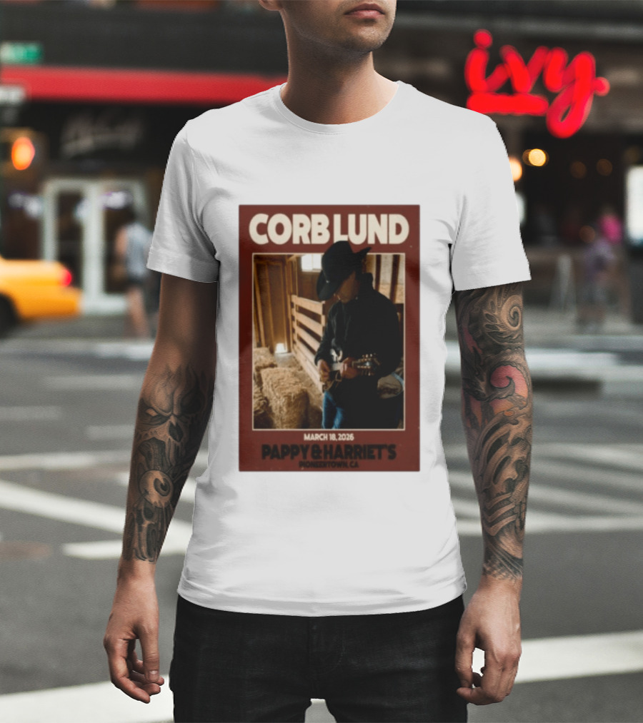 Corb Lund Live At Pappy & Harriet's Pioneertown CA March 18 2026 T-Shirt