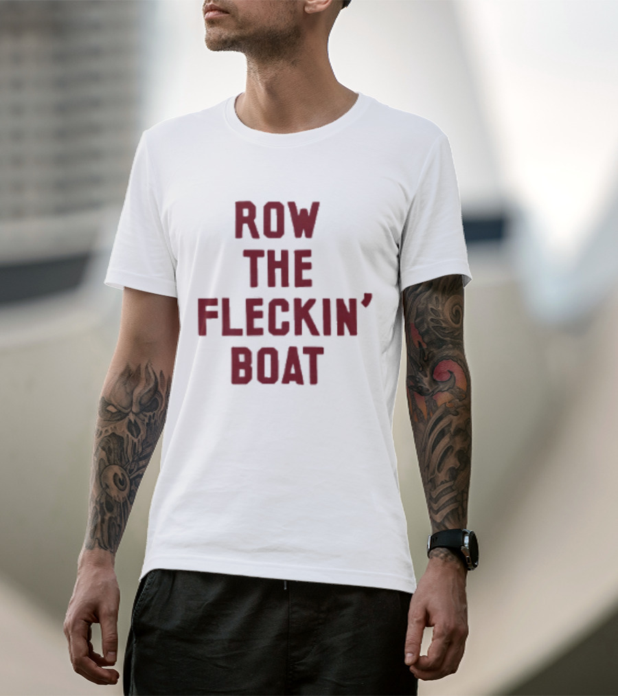 Row The Fleckin Boat Minnesota Vikings Football Fan T-Shirt