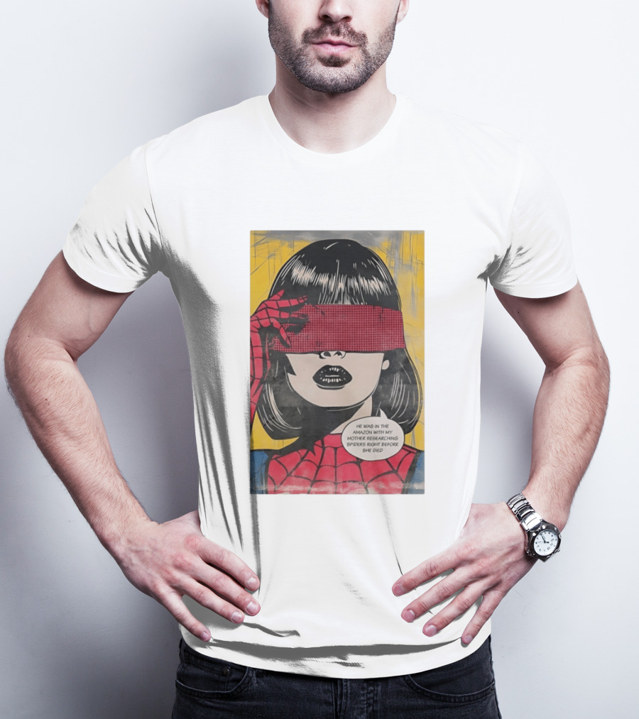 Madame Web He Was In The Amazon With My Mother Researching Spiders Right Before She Died T-Shirt