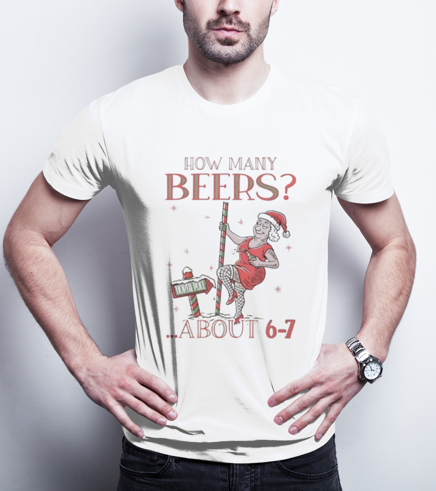 How Many Beers About 6 7 Santa Christmas Party Snowflakes T-Shirt