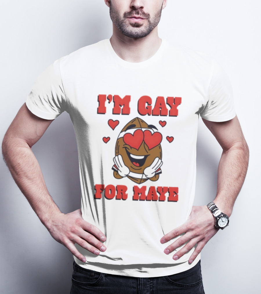 I'm Gay For Maye Meme Heart Eyes Nuts T-Shirt