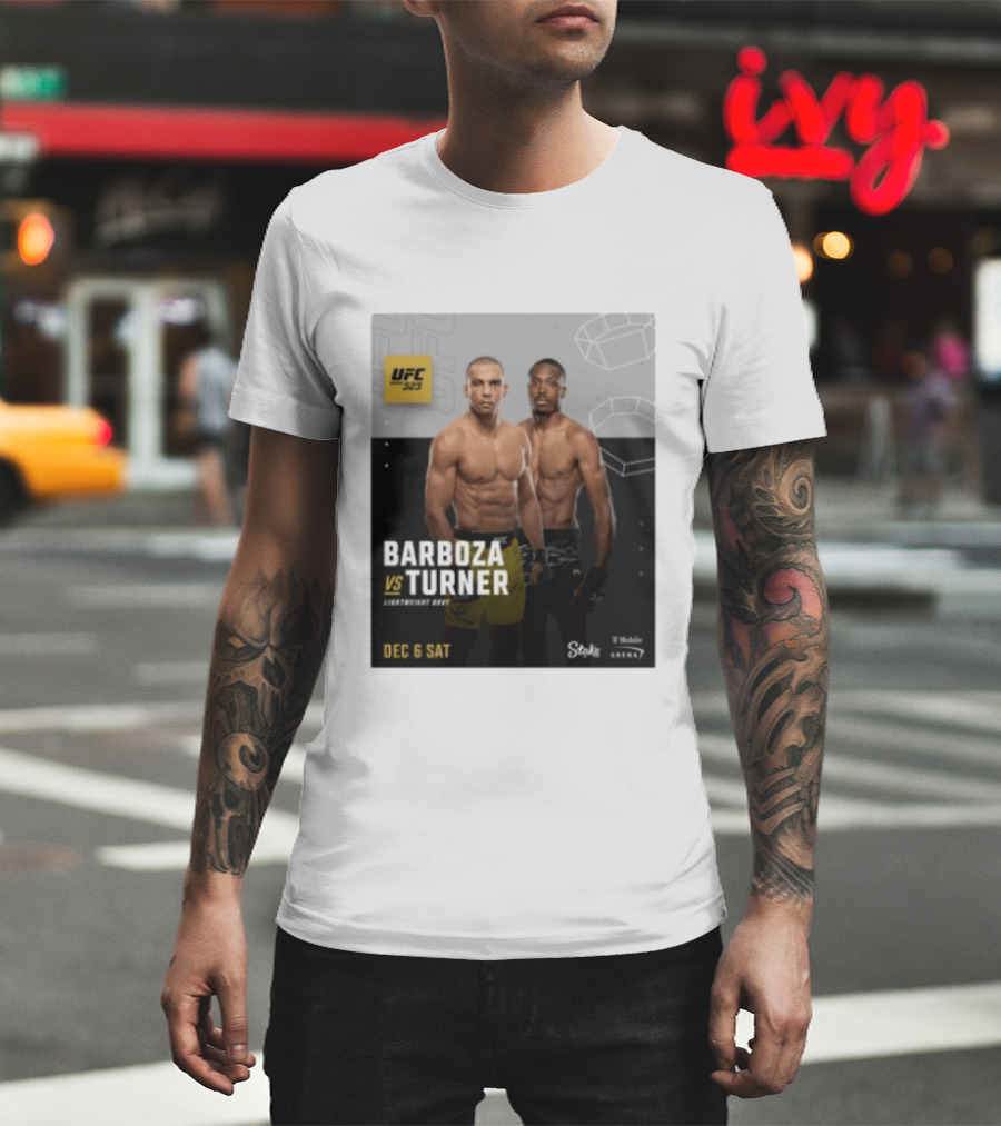 UFC 323 Barboza Vs Turner Lightweight Bout December 6 Sat 2025 Mobile Arena T-Shirt