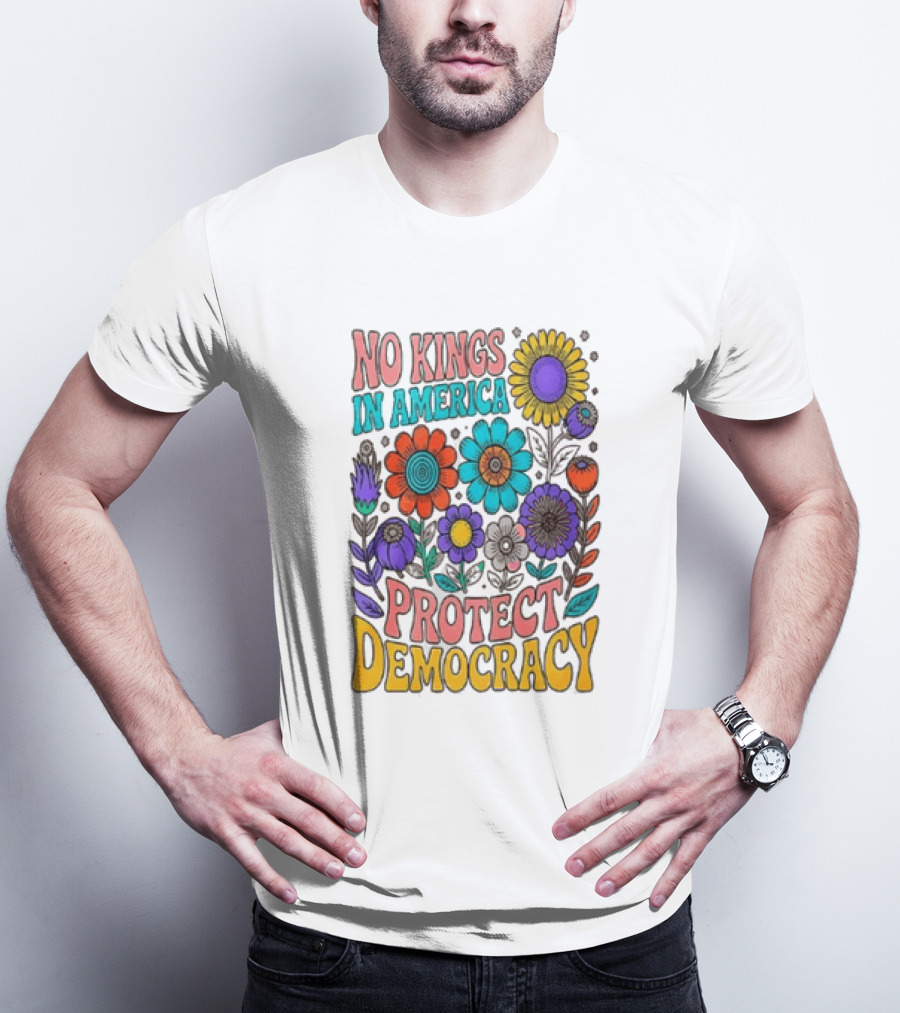 No Kings In America Protect Democracy Flower Blossoms T-Shirt