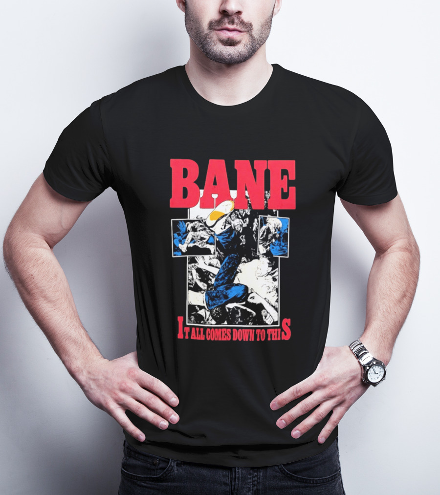 Bane Hardcore It All Comes Down To This Comic T-Shirt