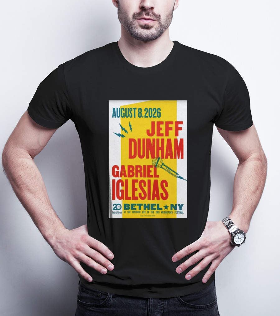 August 8 2026 Jeff Dunham Gabriel Iglesias Bethel Ny At The Historic Site Of The 1969 Woodstock Festival T-Shirt