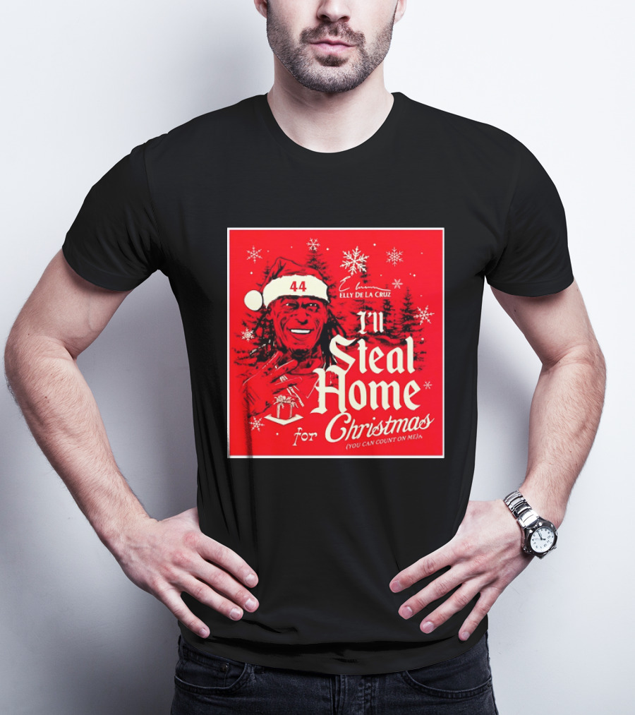Elly De La Cruz Cincinnati Reds 44 I'll Steal Home For Christmas T-Shirt