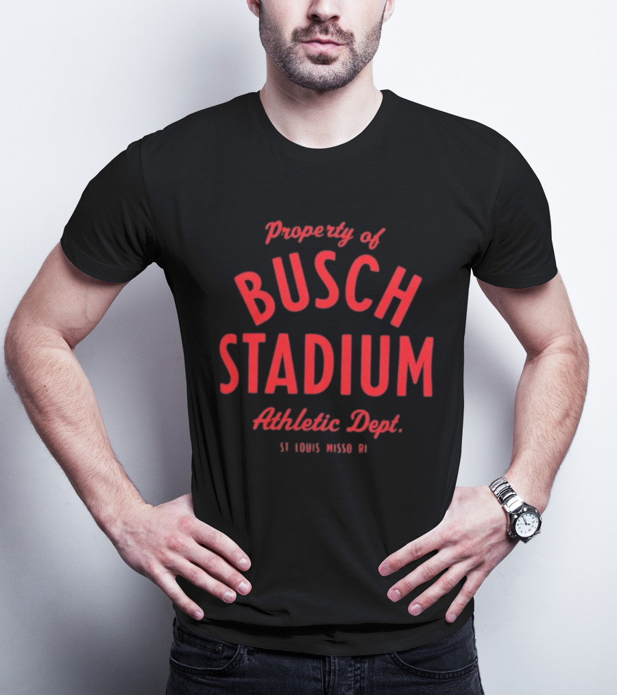 Property Of Busch Stadium Athletic Dept St Louis Missouri T-Shirt