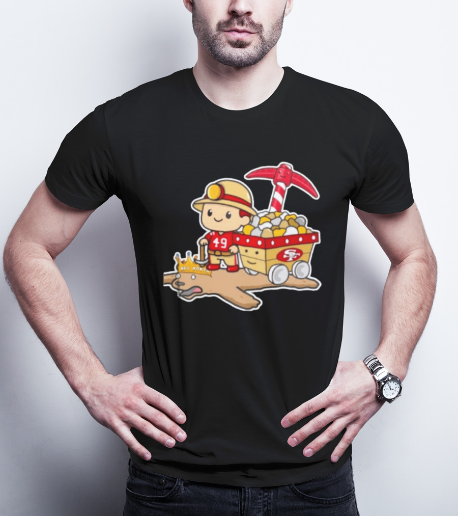 San Francisco 49ers Stop The Cardiac Bears Miner Character With Pickaxe And Cart T-Shirt