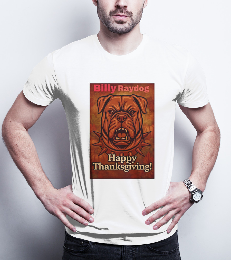 Billy Raydog Bulldog Spiked Collar Happy Thanksgiving T-Shirt