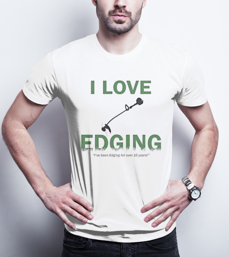 I Love Edging Graphic With Edger Icon And Ten Years Experience T-Shirt