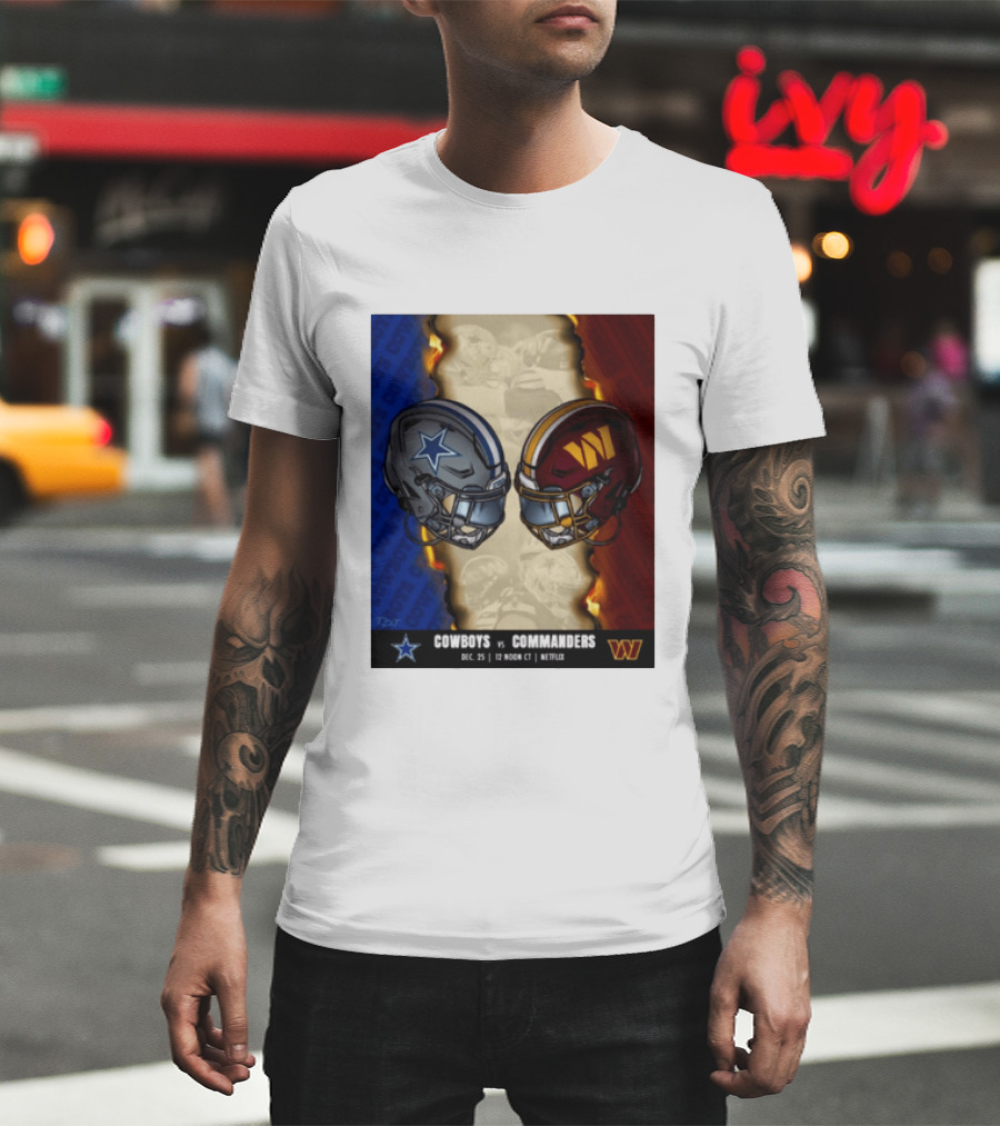 Cowboys Vs Commanders December 25 Noon CT Netflix T-Shirt