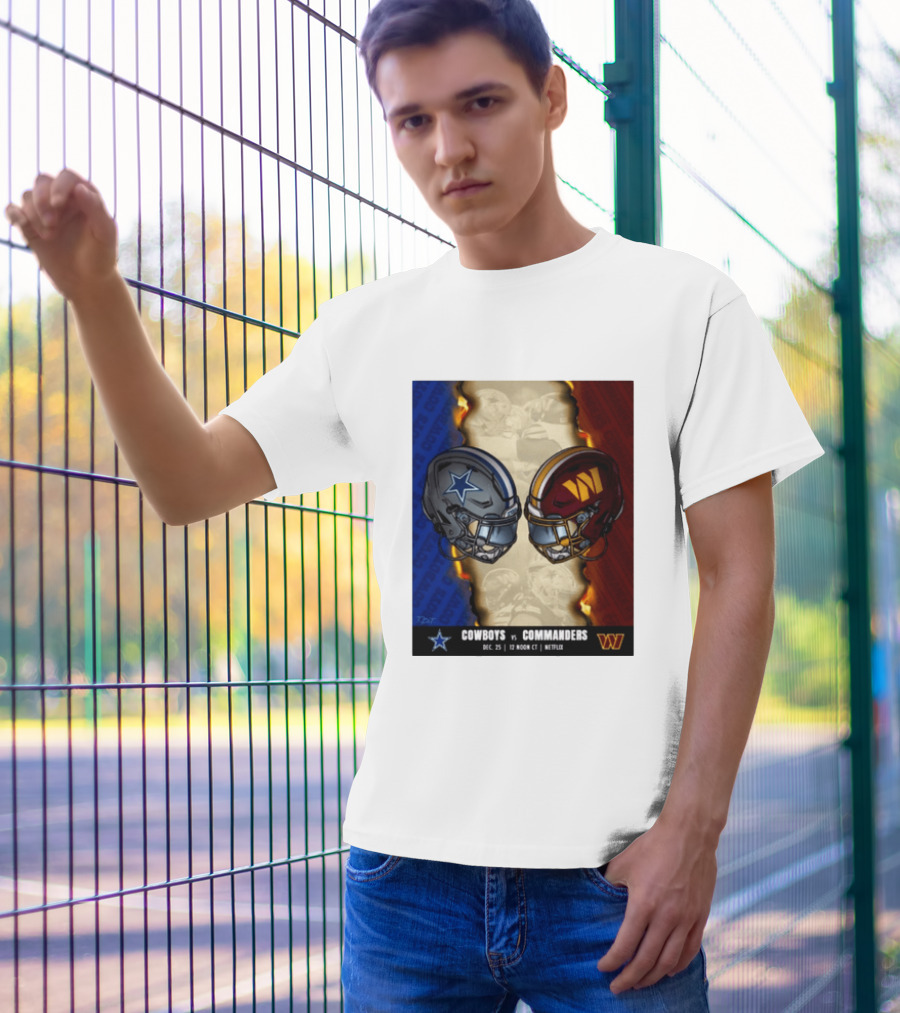 Cowboys Vs Commanders December 25 Noon CT Netflix T-Shirt